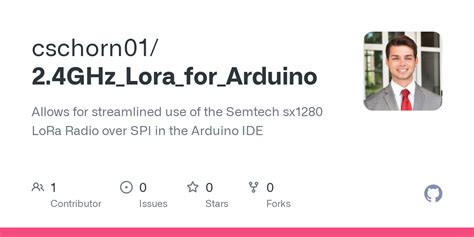 GitHub Cschorn GHz Lora For Arduino Allows For Streamlined Use Of The Semtech Sx