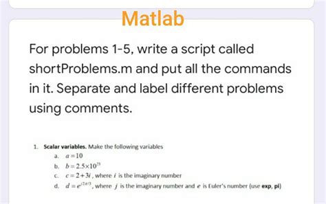 solved matlab for problems 1 5 write a script called
