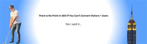 there is no point in seo if you can t convert visitors users