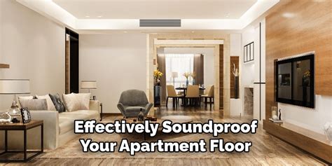 How To Soundproof Apartment Floor Easy Ways