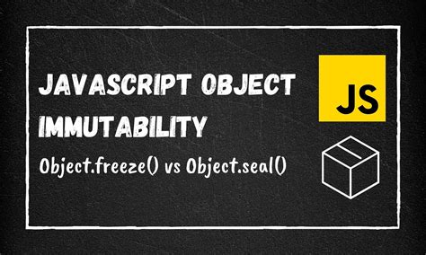 Javascript Object Immutability Javascript Objectfreeze Vs By