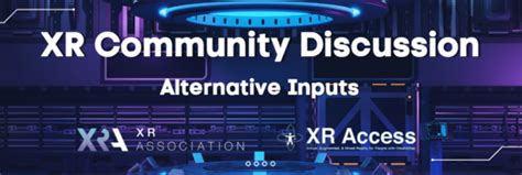 community discussion alternative inputs xr access