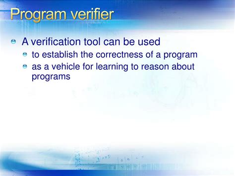 Ppt Using And Building An Automatic Program Verifier Powerpoint Presentation Id 2255590