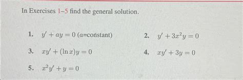 solved in exercises 1 5 ﻿find the general solution