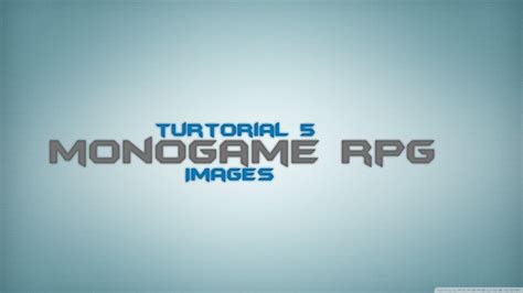 C Monogame Rpg Made Easy Tutorial 5 Images Youtube