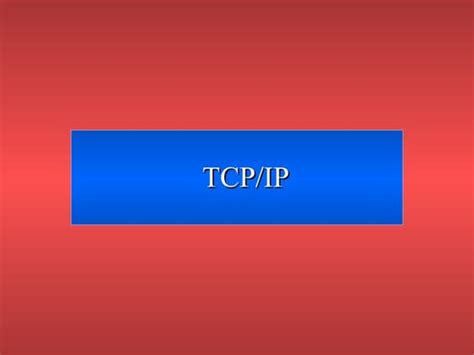 Protocols And The Tcpip Protocol Suite Ppt