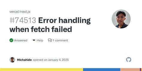 error handling when fetch failed · vercel next js · discussion 74513