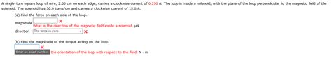 solved a single turn square loop of wire 2 00 cm on each