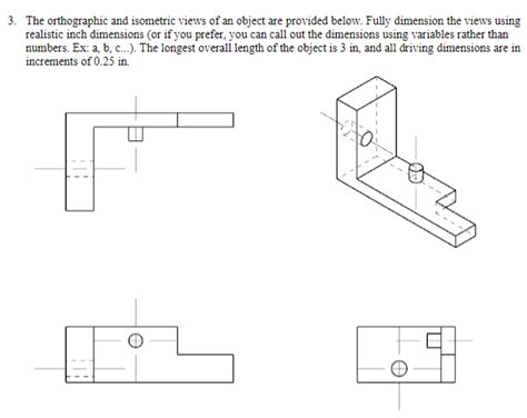 Solved The Orthographic And Isometric Views Of An Object Chegg Com