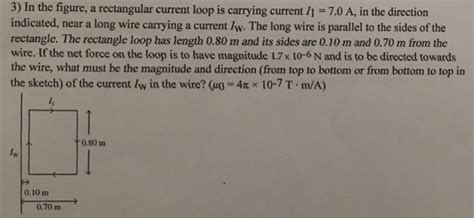 solved 3 in the figure a rectangular current loop is
