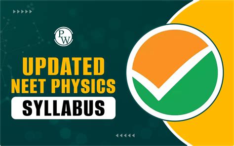 Neet Physics Deleted And Newly Added Topics From Syllabus