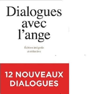 Dialogues Avec Lange Lédition Intégrale Et Définitive 1 Envie De Sagesse