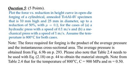 Solved Question 5 5 Points Plot The Force Vs Reduction