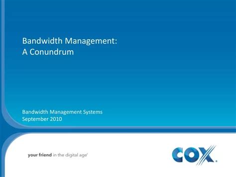 Ppt Bandwidth Management A Conundrum Bandwidth Management Systems