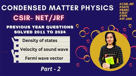 Solid State Physics Part Condensed Matter Physics Csir Net Previous Year Questions