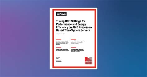 Tuning Uefi Settings For Performance And Energy Efficiency On Amd Processor Based Thinksystem