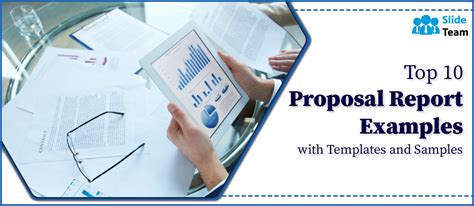Top 10 Proposal Report Examples With Templates And Samples