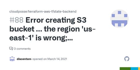 Error Creating S3 Bucket The Region Us East 1 Is Wrong Expecting Eu Central 1 · Issue