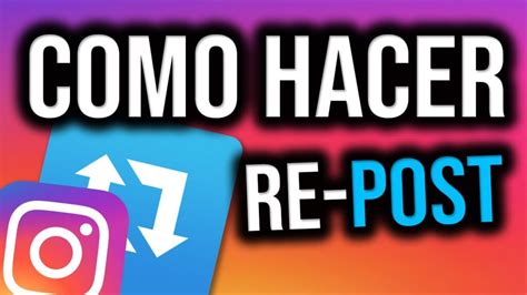 Guía definitiva: Cómo hacer un repost en Instagram ¡Paso a paso! - 💙 ME GUSTA INTERNET