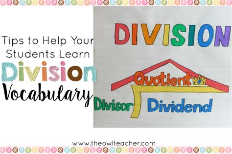 Tips To Help Your Babes Learn Division Vocabulary The Owl Teacher