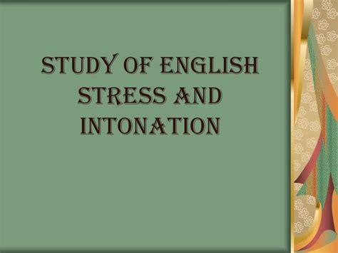 ppt on intonation and pronounciation powerpoint slides