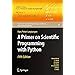 A Primer On Scientific Programming With Python Texts In Computational Science And Engineering
