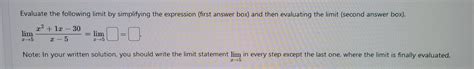 solved evaluate the following limit by simplifying the