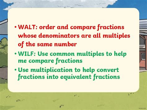 Walt Order And Compare Fractions Whose Denominators Are
