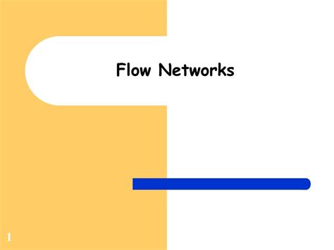 Ppt Flow Networks Powerpoint Presentation Free Download Id5358040
