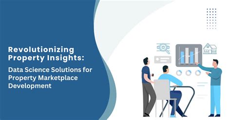 Revolutionizing Property Insights Data Science Solutions For Real Estate Development Sculptsoft