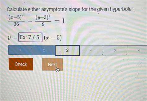 Solved Calculate Either Asymptotes Slope For The Given