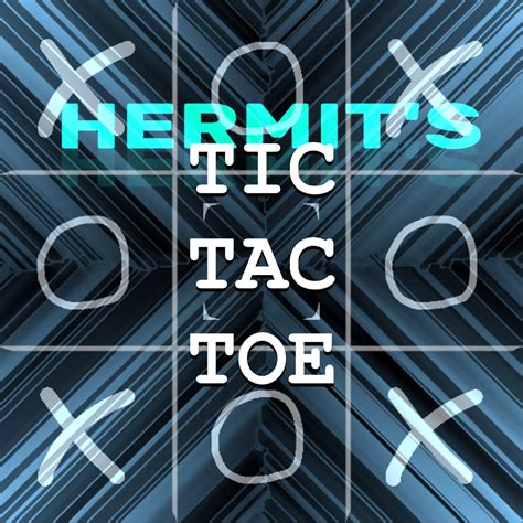 Hermits Tic Tac Toe