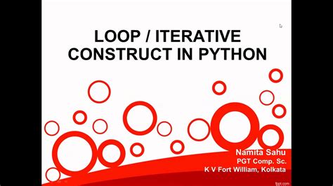 Loop Iterative Construct In Python Part1 By Namita Sahu Youtube