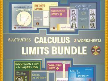 LIMITS BUNDLE Evaluating Limits Algebraically Limits At Infinity L Hospital S Rule Teaching