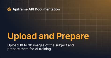 Upload And Prepare Apiframe Api Documentation
