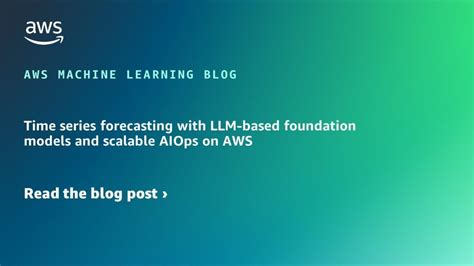 Time Series Forecasting With Llm Based Foundation Models And Scalable Rodrigo Prado