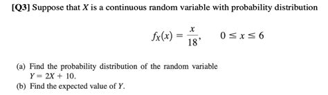solved [q3] suppose that x is a continuous random variable