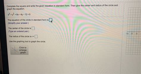 Solved Complete The Square And Write The Given Equation In