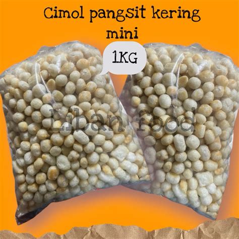 Jual Cimol Mini Pangsit Kering 1 Kg Shopee Indonesia