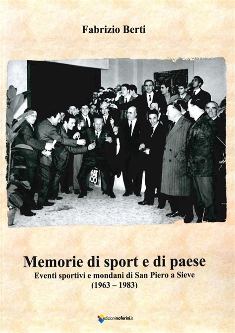 Berti Fabrizio Memorie Di Sport E Di Paese Eventi Sportivi E