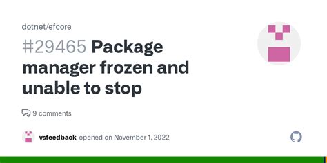 Package Manager Frozen And Unable To Stop · Issue 29465 · Dotnetefcore · Github