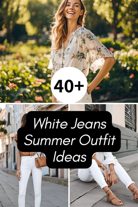 40 White Jeans Summer Outfit Ideas To Elevate Your Warm