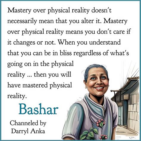 Bashar Quote In 2025 Inspirational Quotes Motivation Motivational