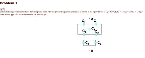 Solved Problem Calculate The Equivalent Capacitance Chegg