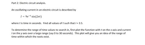 Solved Part 2 Electric Circuit Analysis An Oscillating Chegg Com