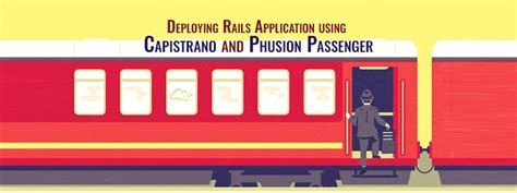 Deploying Rails Application Using Capistrano And Phusion Passenger Rails Application Web