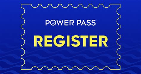 Power Pass Sign Up For Power Pass Membership