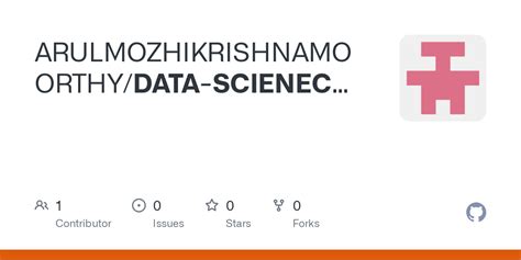 Github Arulmozhikrishnamoorthydata Scienece Project