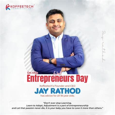 Koffeetech Communicator Jay Rathod On World Entrepreneurs Day