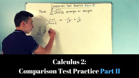 Direct Comparison Test Calculus 2 Youtube